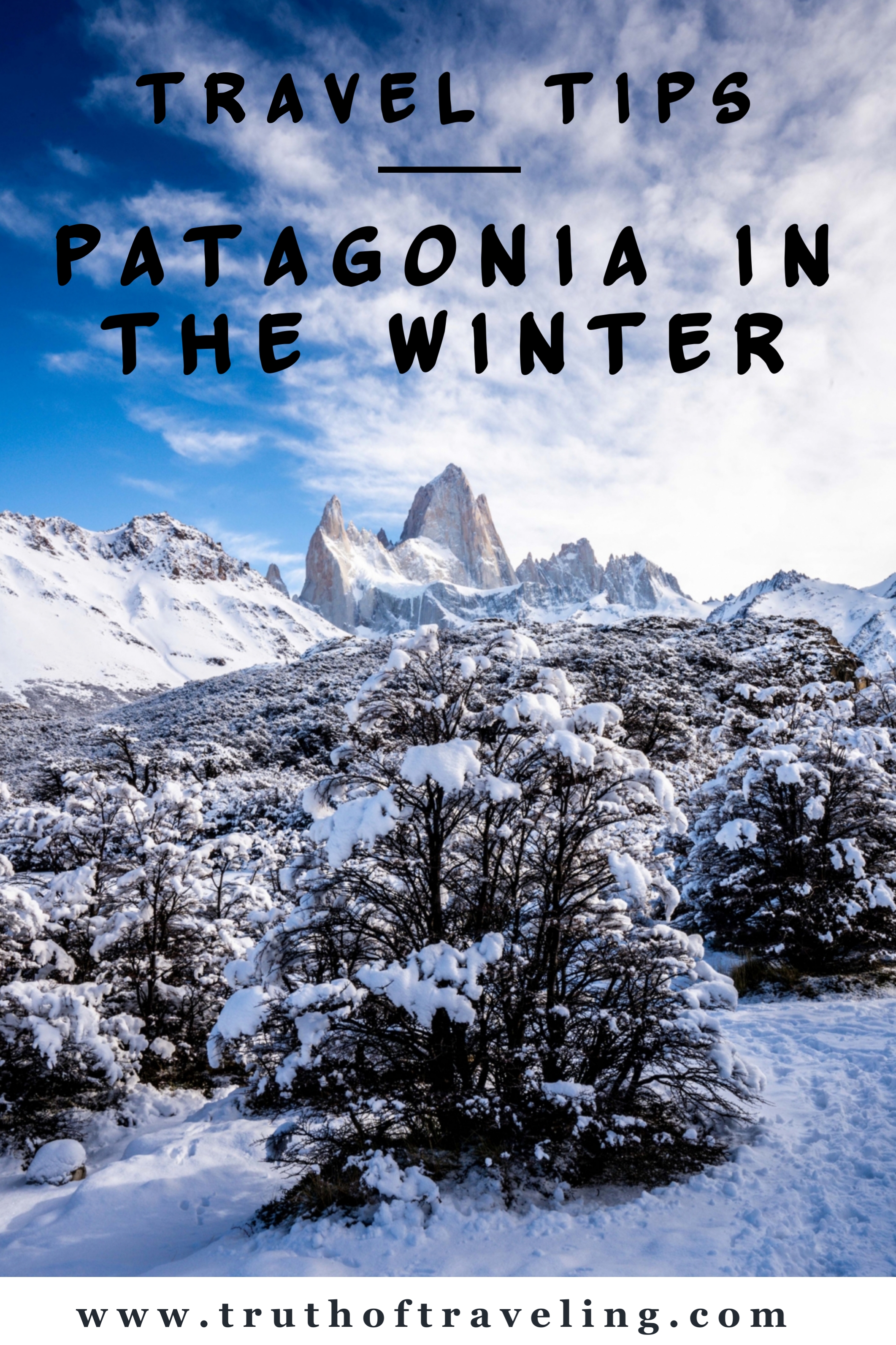 5 Tips for Visiting Patagonia in the Winter - Truth of Traveling