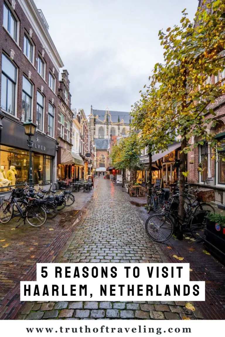 5 Reasons to Visit Haarlem in the Netherlands - Truth of Traveling